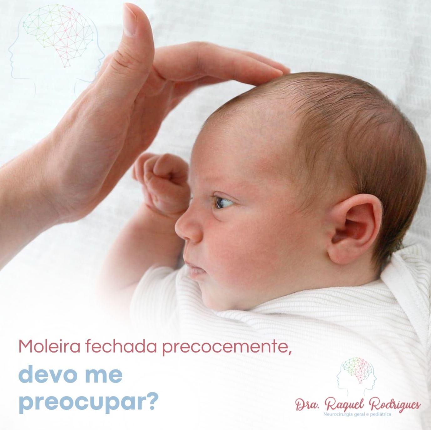 Moleira fechada precocemente - devo me preocupar? - Dra. Raquel ...
